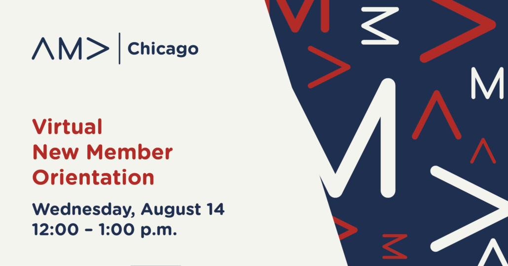 New Member Orientation - AMA Chicago